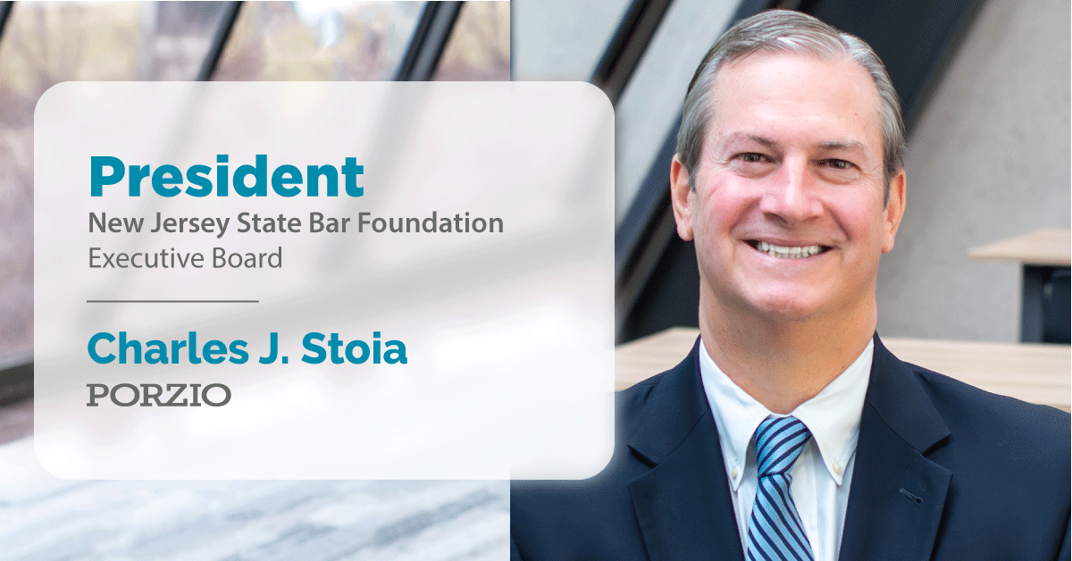 Charlie Stoia Elected as Board President of New Jersey State Bar ...