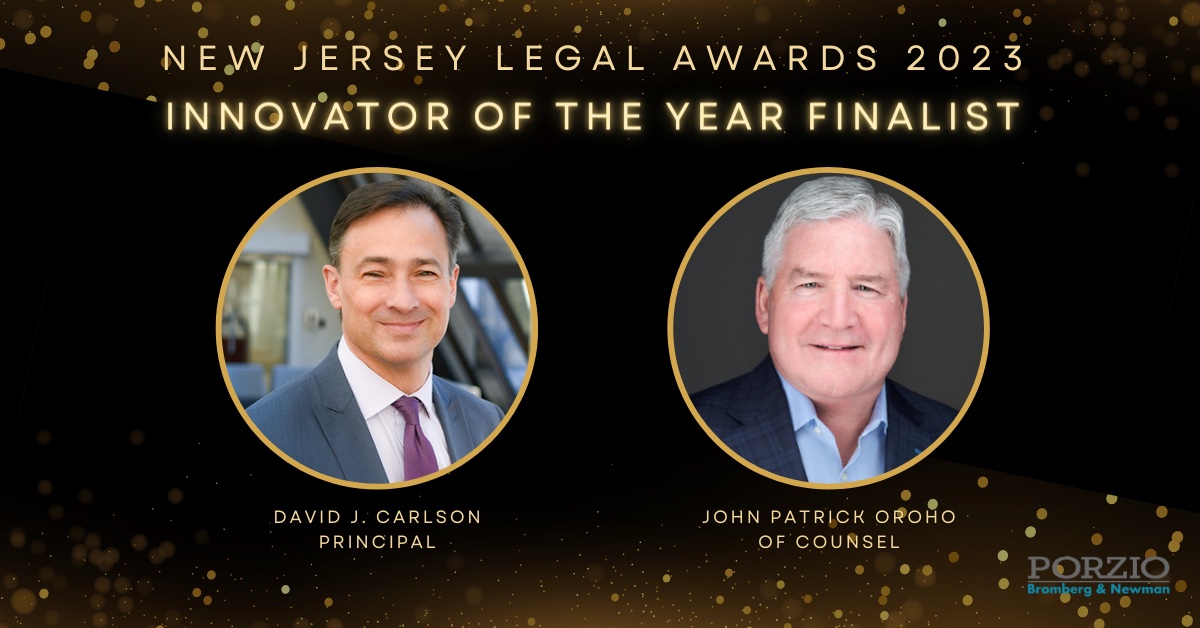 Porzio's David Carlson and John Oroho Named Finalists for New Jersey ...